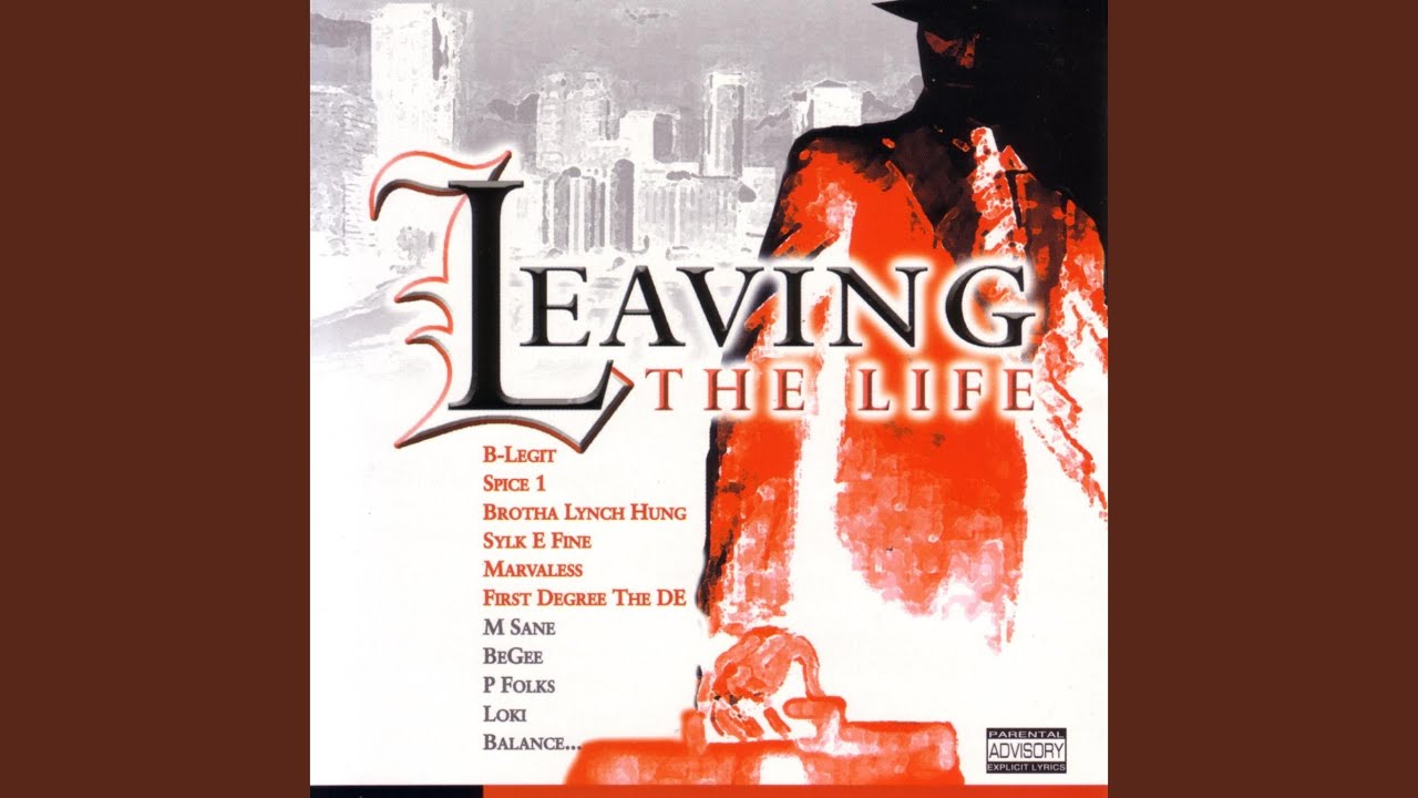 Leaving The Life - YouTube