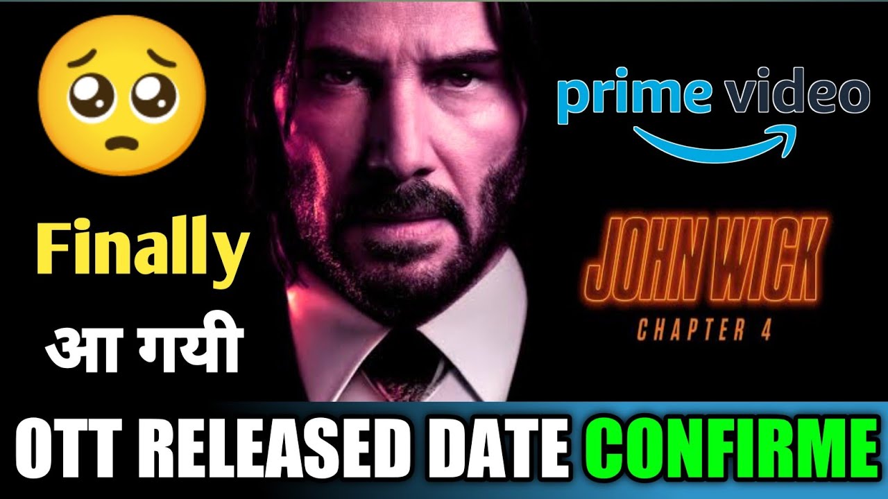 John Wick 4 Ott Release date |John Wick Chapter 4 Ott Release date in India | John Wick 4 Ott ...