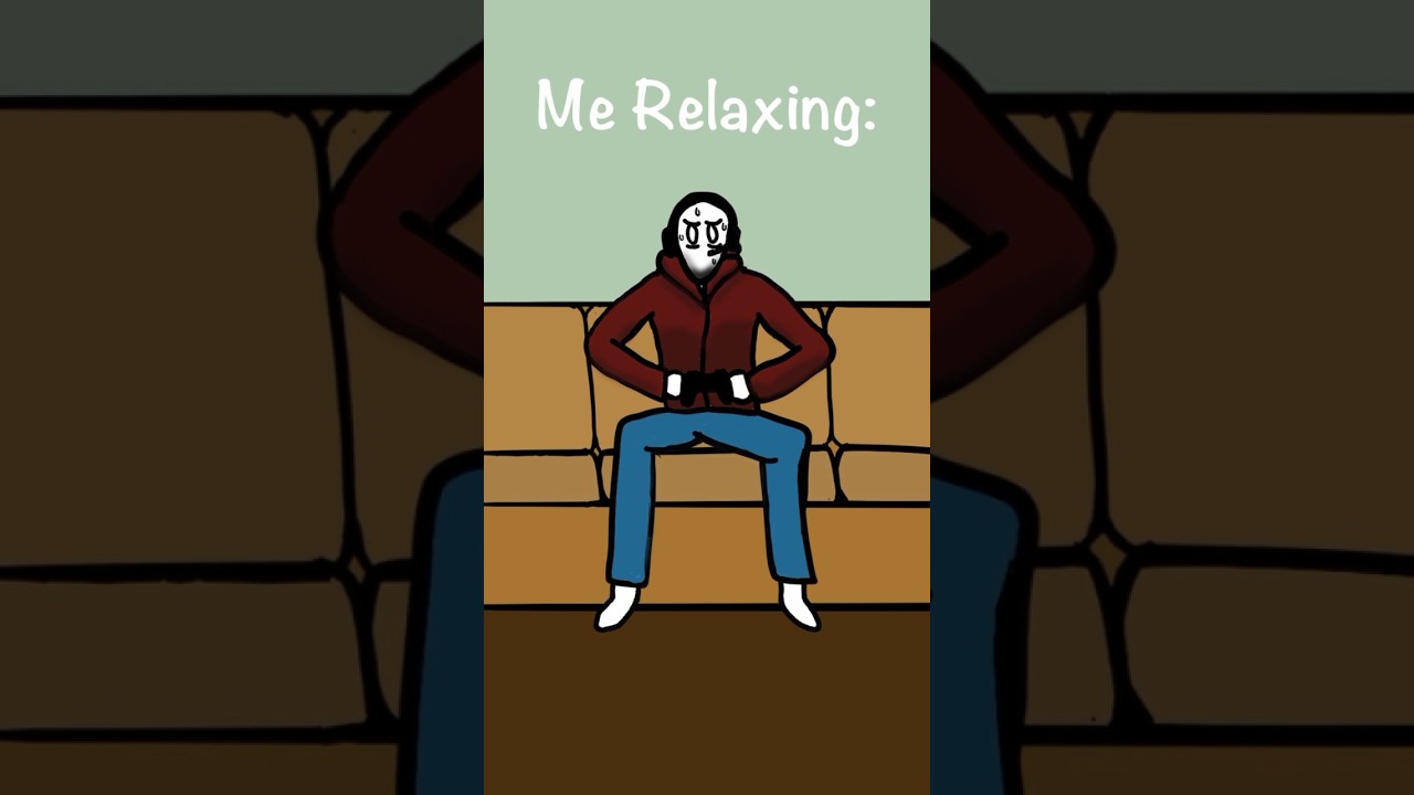 Normal Relaxing VS Me - YouTube