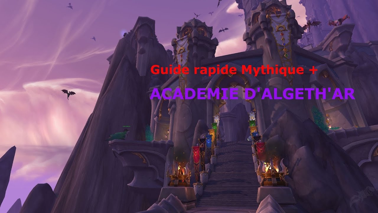 Guide rapide M+ : l'académie d'Algethar - Dragonflight - YouTube