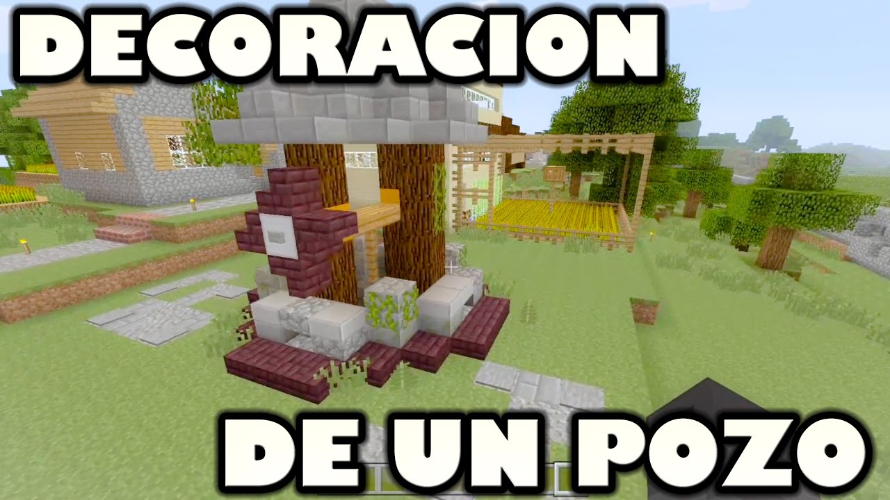 Decoracion de un Pozo | Minecraft de Xbox 360/One/PS3/PS4/PSVita - YouTube