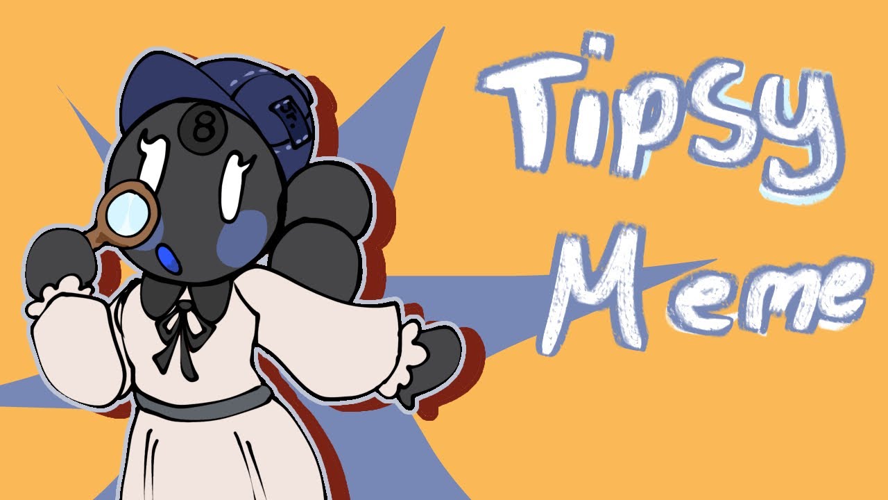 TIPSY MEME | DANDY’S WORLD - YouTube