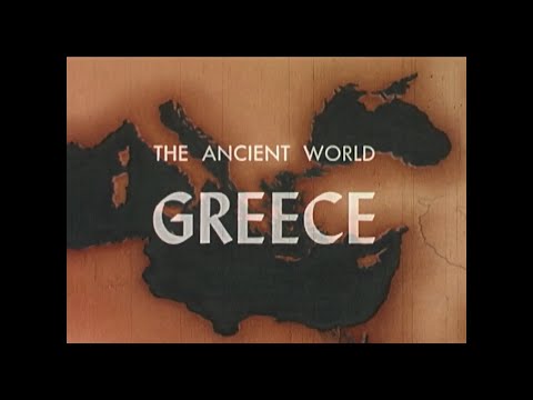 The Ancient World: Greece - 1955 Documentary Ray Garner