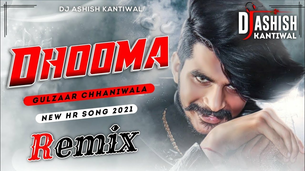 Dhooma Gulzaar Chhaniwala Dj Remix | Dhooma Remix Song | Dhooma Song Dj ...