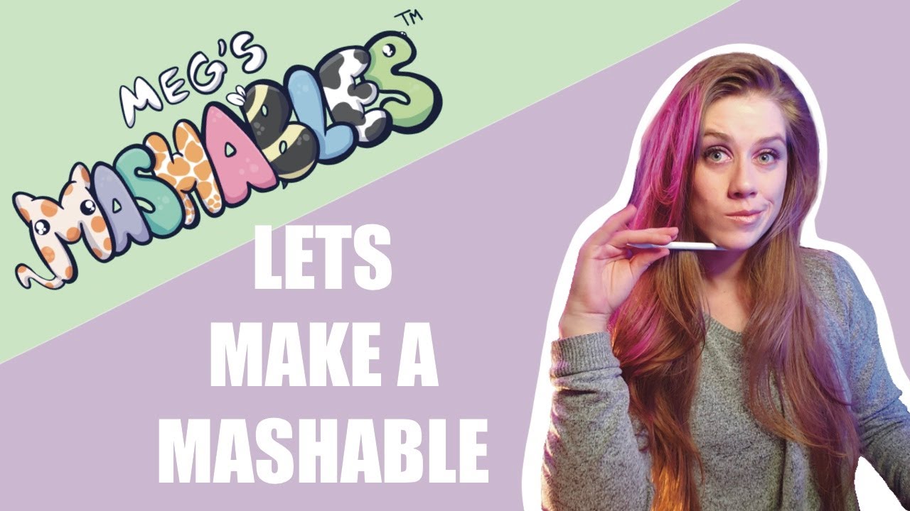 First ever episode of Meg's Mashables! - YouTube