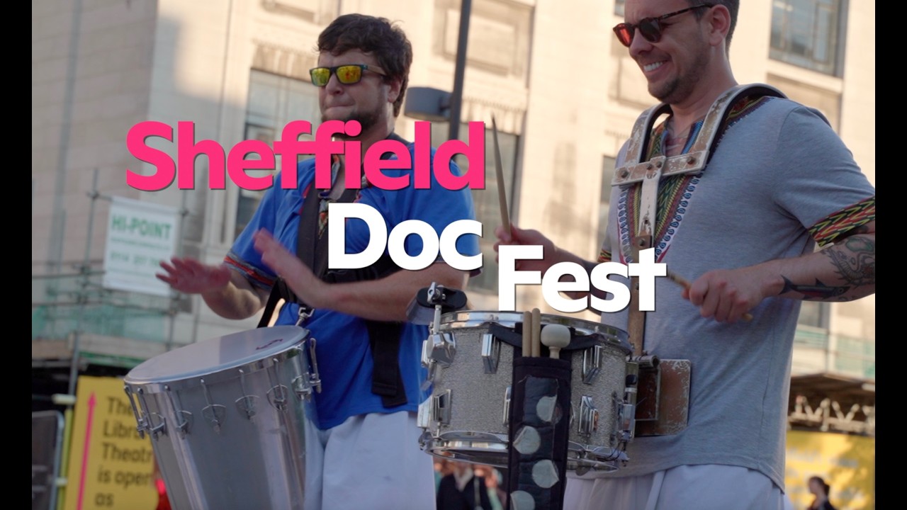 Sheffield DocFest 2025 Highlights - YouTube