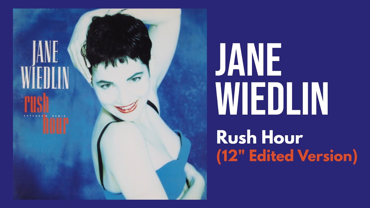 Jane Wieldin - Rush Hour (12" Edited Version) - YouTube