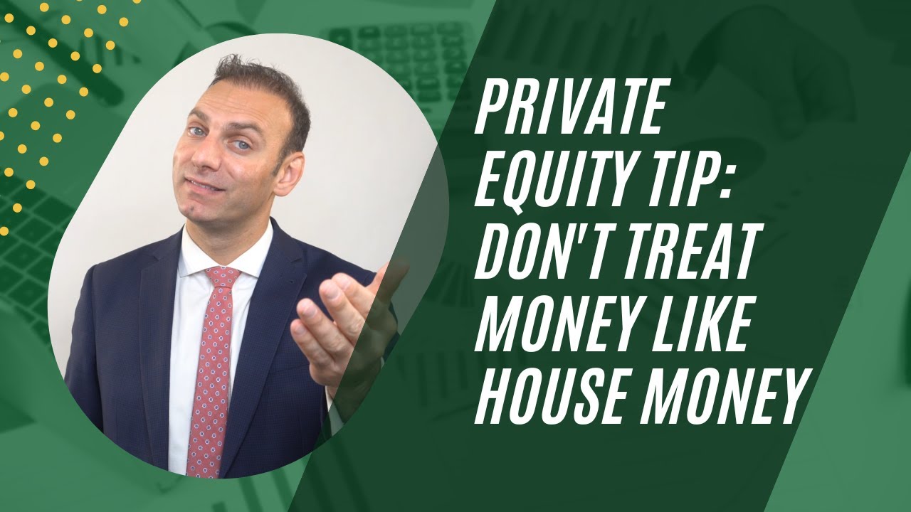 Private Equity Tip: Don't Treat Money Like House Money | Mink Learning ...