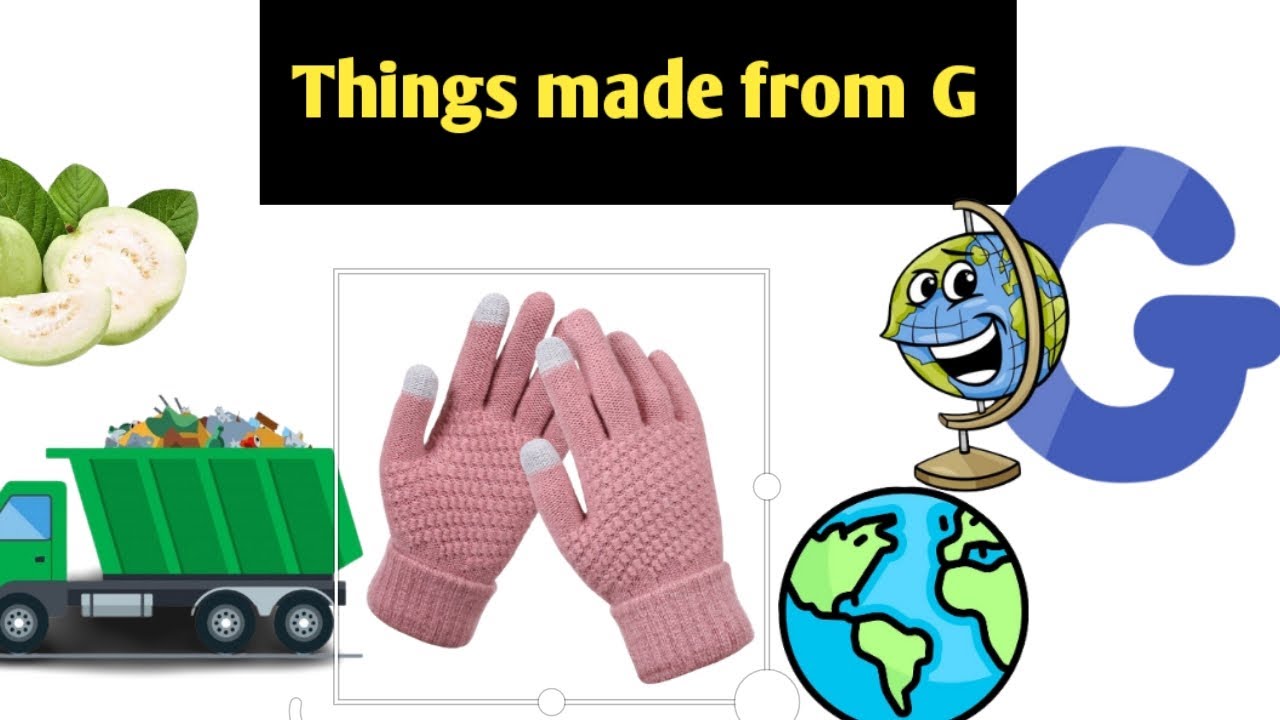Word That Start With Letter G/G for/Things made from G/educational ...