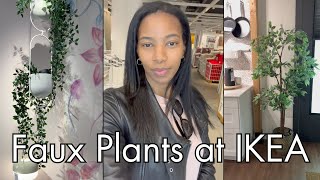 IKEA Faux Plant Tour