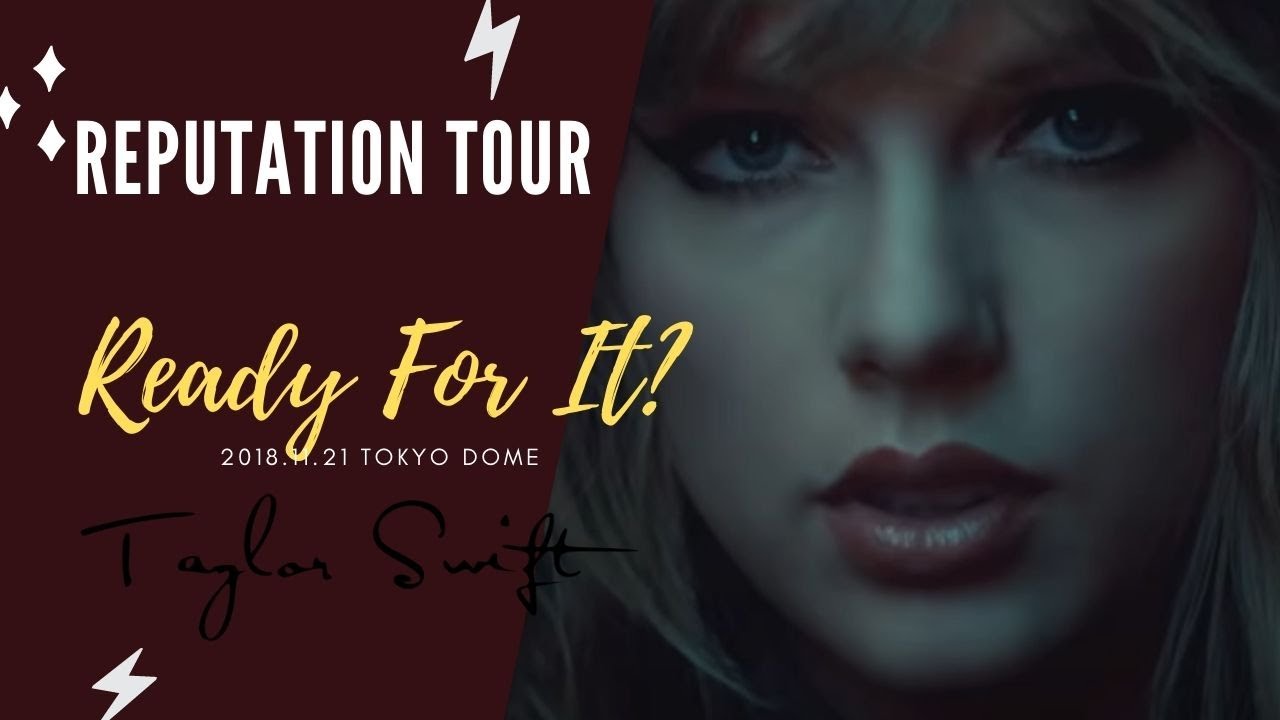 Reputation Tour Taylor Swift / …Ready For It? 和訳付 - YouTube