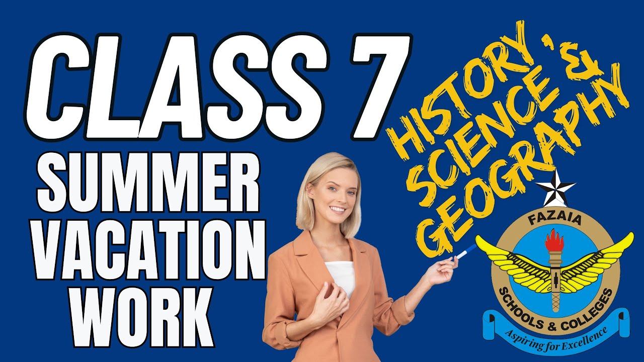 Class 7 History , Geography & science Summer Vacation Work | book 7 ...