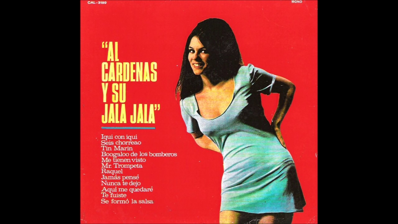 Se formo la salsa- Al Cardenas y su Jala jala - YouTube