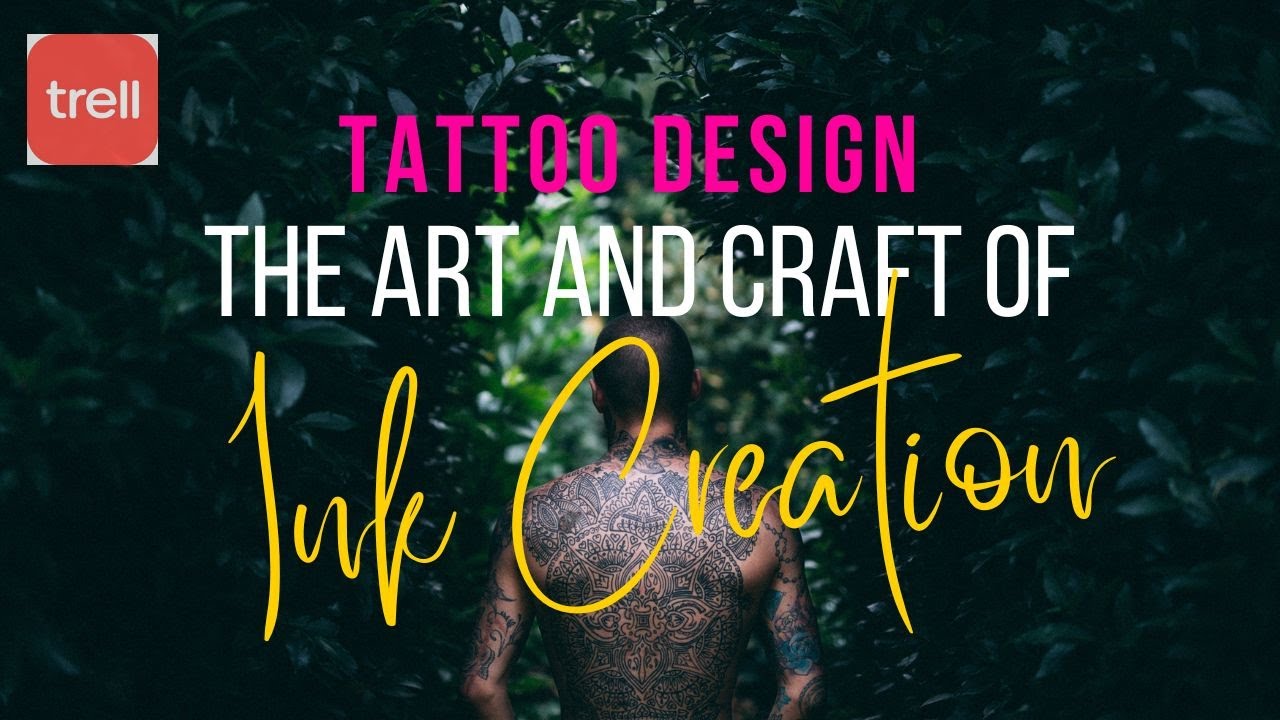 Tattoo Design - The Art And Craft Of Ink Creation - YouTube