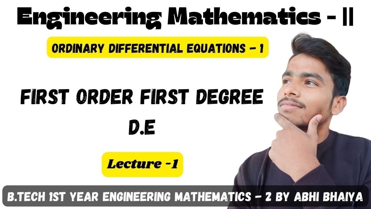 FIRST ORDER AND FIRST DEGREE D.E||ENGINEERING MATHEMATICS -II|| Btech ...