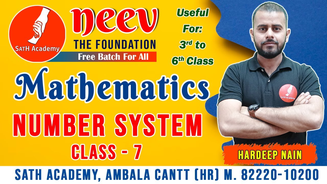NUMBER SYSTEM | CLASS 7 | NEEV BATCH | SATH ACADEMY | AMBALA CANTT ...