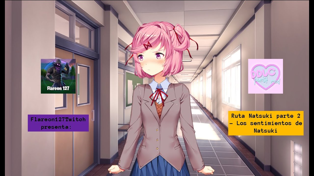 Doki Doki Literature Club Purist Mod - Ruta Natsuki Parte 2 - Los ...