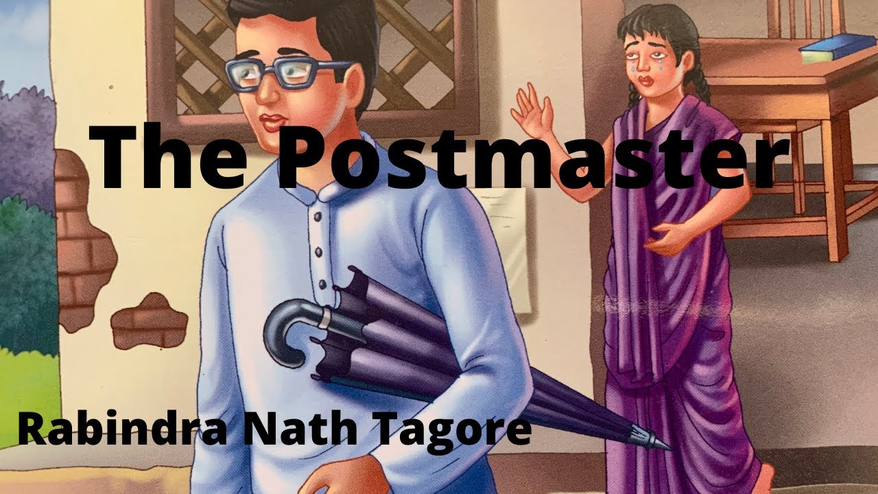 The Postmaster story in English I Stories in English by Rabindra Nath ...