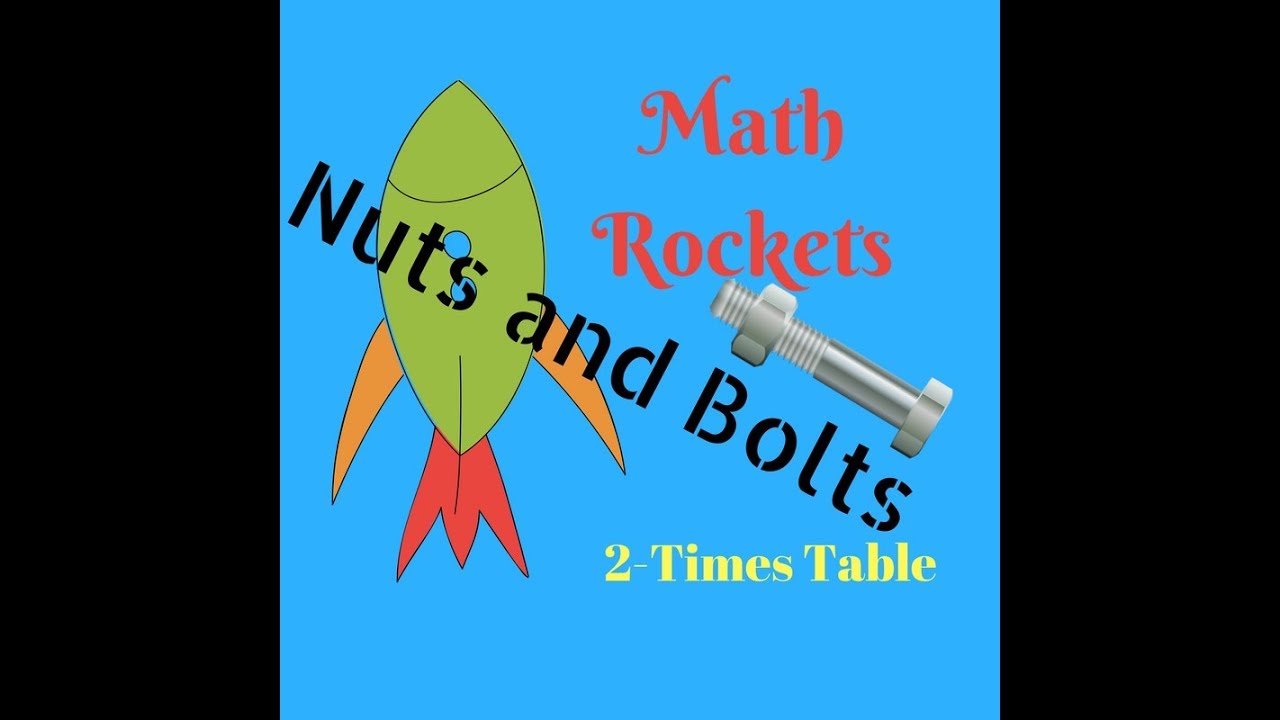 Math Rockets Nuts and Bolts: 2 Times Tables - YouTube