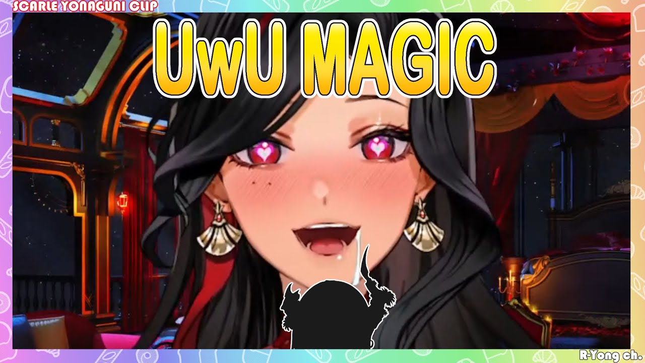 Scarle Yonaguni 】Scarle's UwU Magic...What a terrible day to not be ...