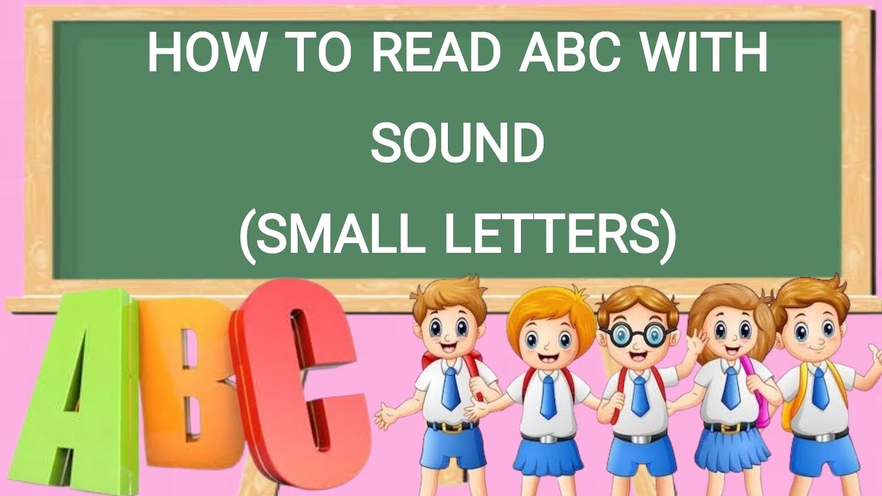 How to read ABC with sound (Small Letters) - YouTube