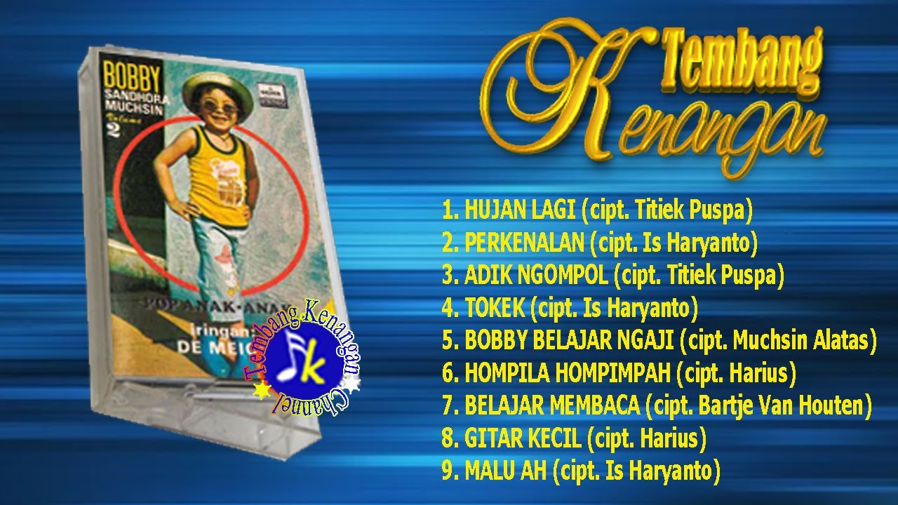 Bobby Sandhora_Pop Anak Vol 2 (1976) Full Album - YouTube