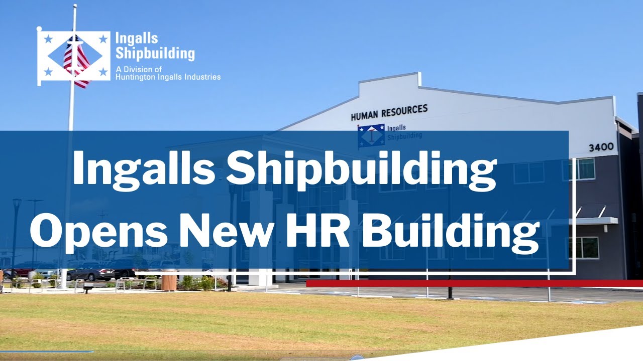 Ingalls Shipbuilding Opens New HR Building - YouTube