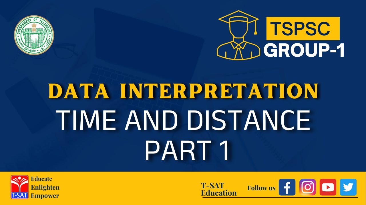 GROUP-1 || DATA INTERPRETATION - TIME AND DISTANCE PART 1 || T-SAT ...