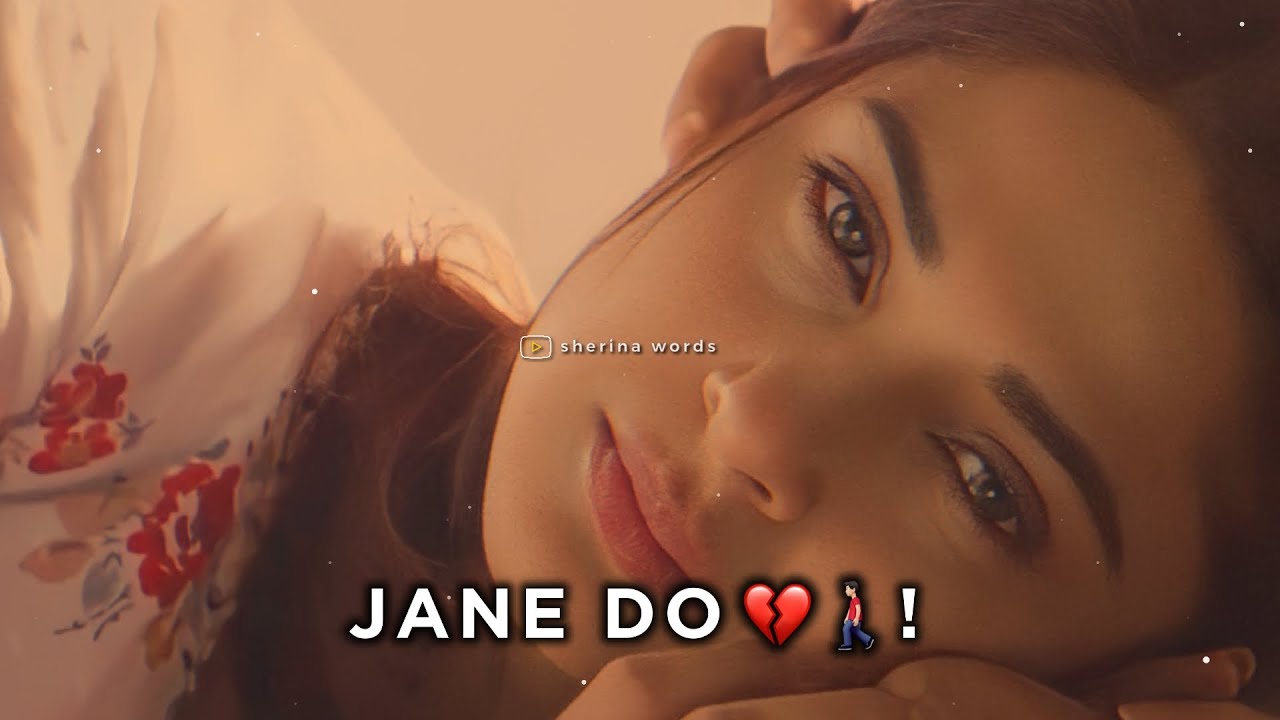 Jane Do 🖐🏼||🥺Sad Shayari😭||💔Sad Poetry😔||🥀Sad Status💔| Sad WhatsApp ...