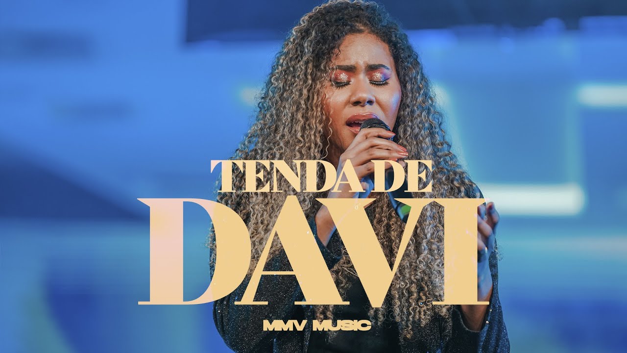 Tenda de Davi | MMV MUSIC OFICIAL - YouTube