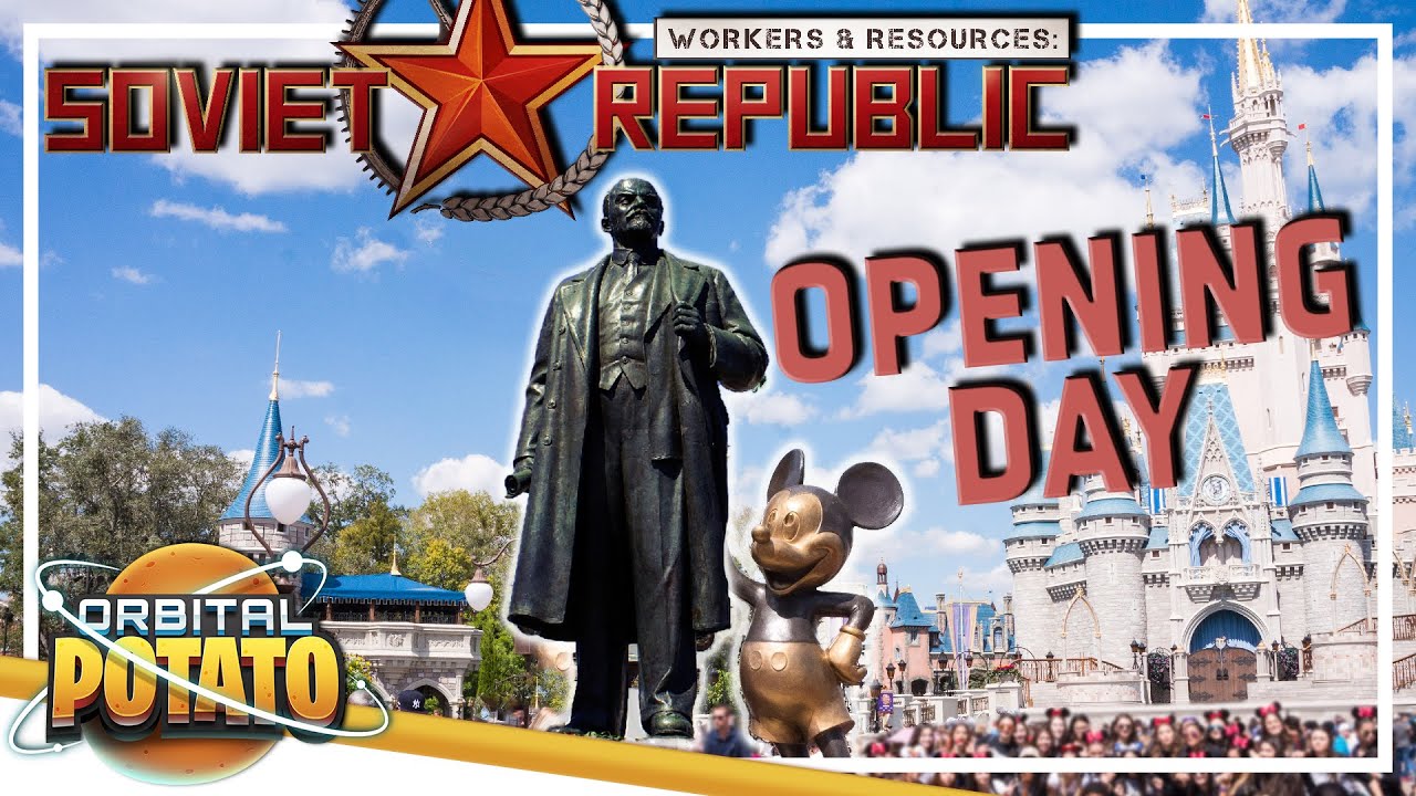SOVIET Disneyland! - Workers and Resources: Soviet Republic - Episode ...