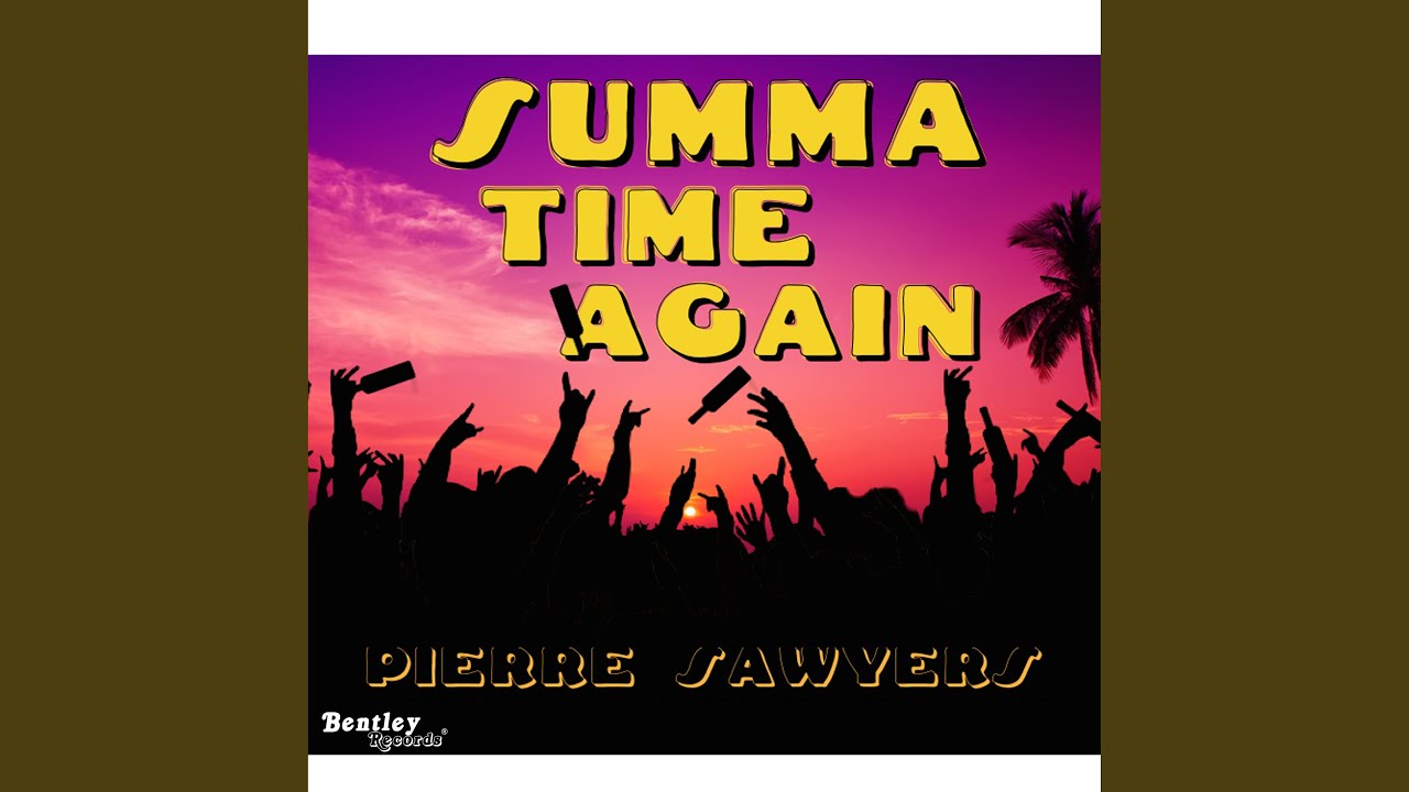 Summa Time Again - YouTube