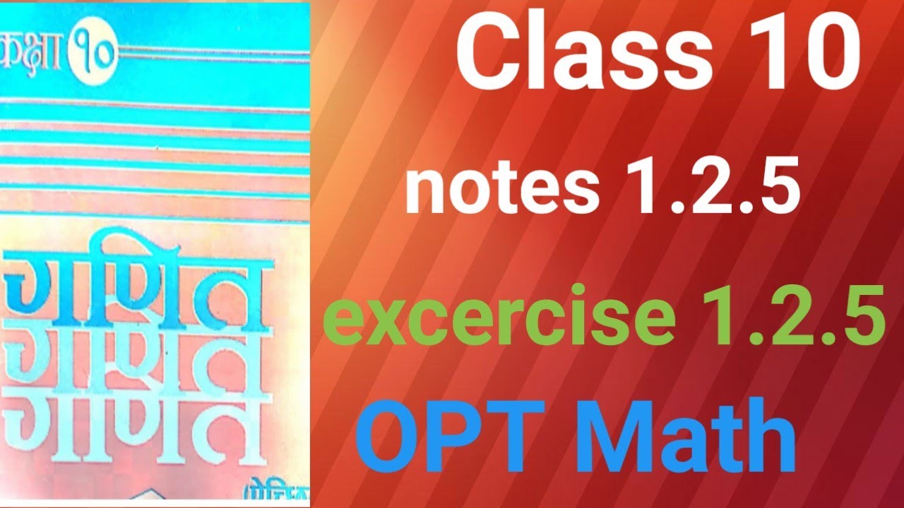 Class 10 Optional Mathematics Exercise 1.2.5 notes class 10 opt math1.2 ...