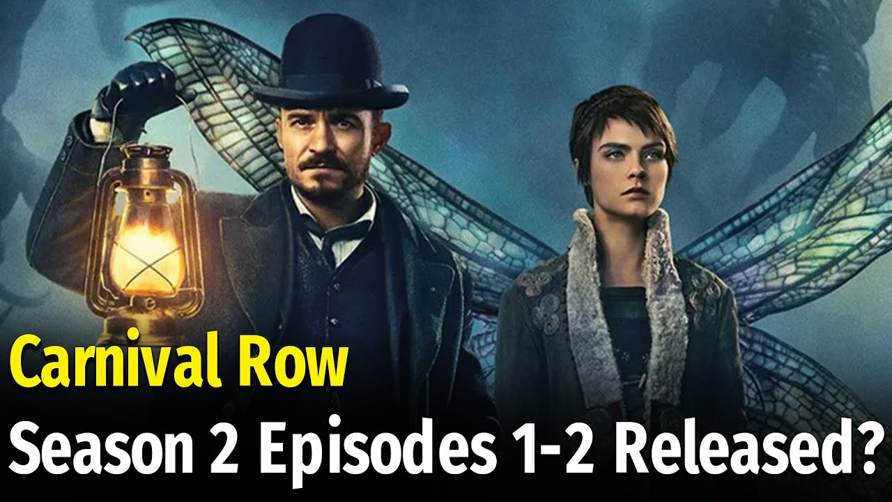 Carnival Row Season 2 Episodes 1-2 Release Date - YouTube