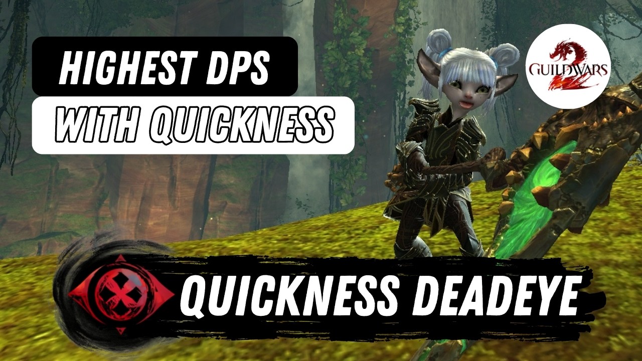 Quickness Deadeye PVE Build Guide - Guild Wars 2 - YouTube