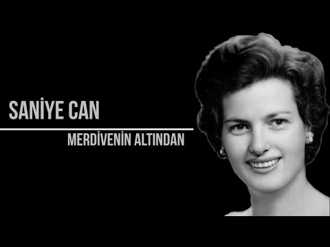 Saniye Can - Merdivenin Altından