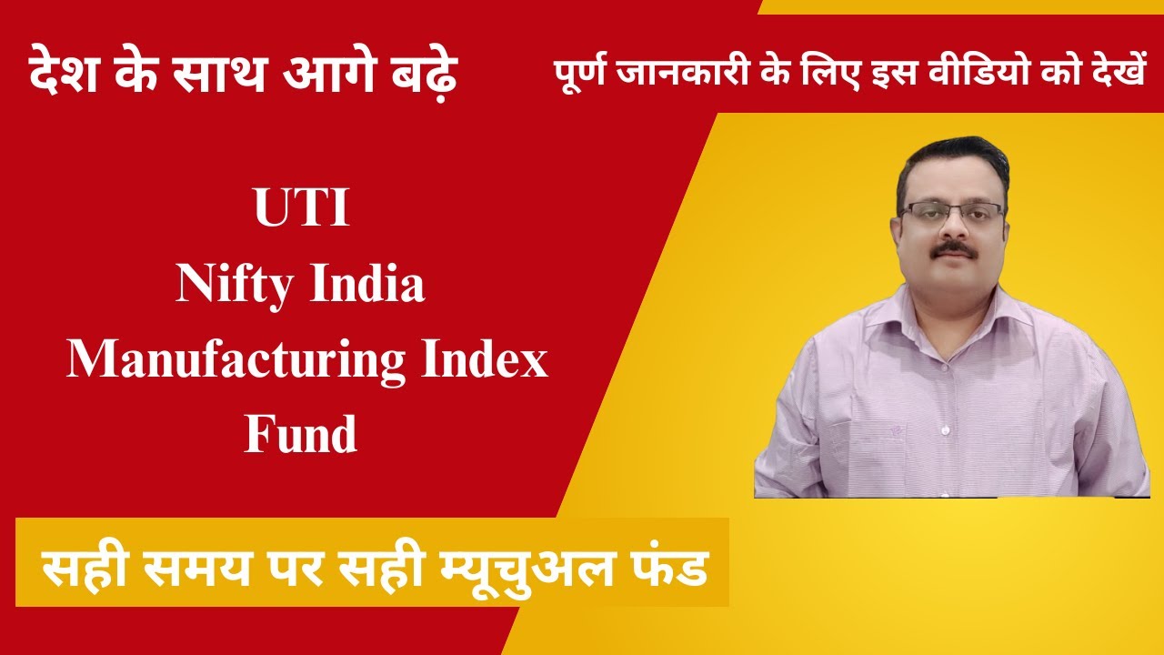 UTI Nifty India Manufacturing Index Fund | UTI Manufacturing Fund | UTI ...