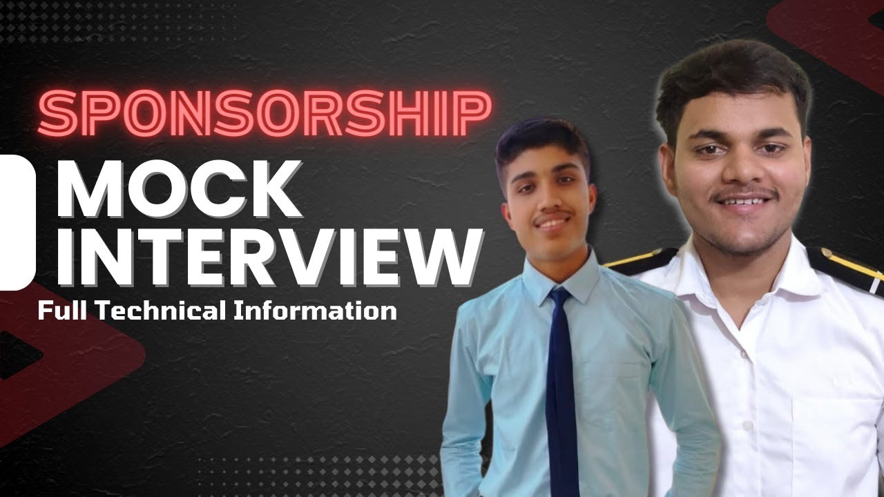 SPONSORSHIP MOCK INTERVIEW | TECHNICAL AND NON-TECHNICAL QUESTIONS ...
