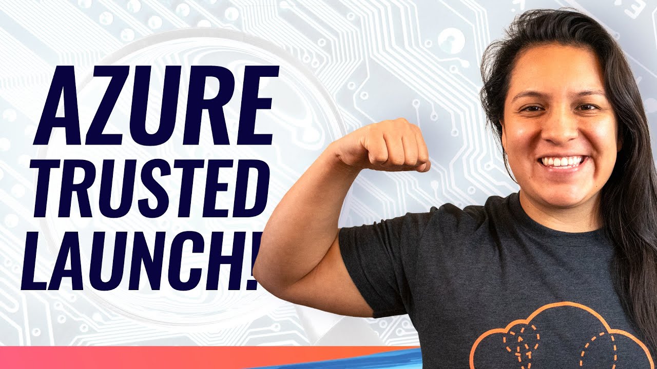 Azure This Week: Azure Trusted launch, Azure infrastructure & Azure Arc ...