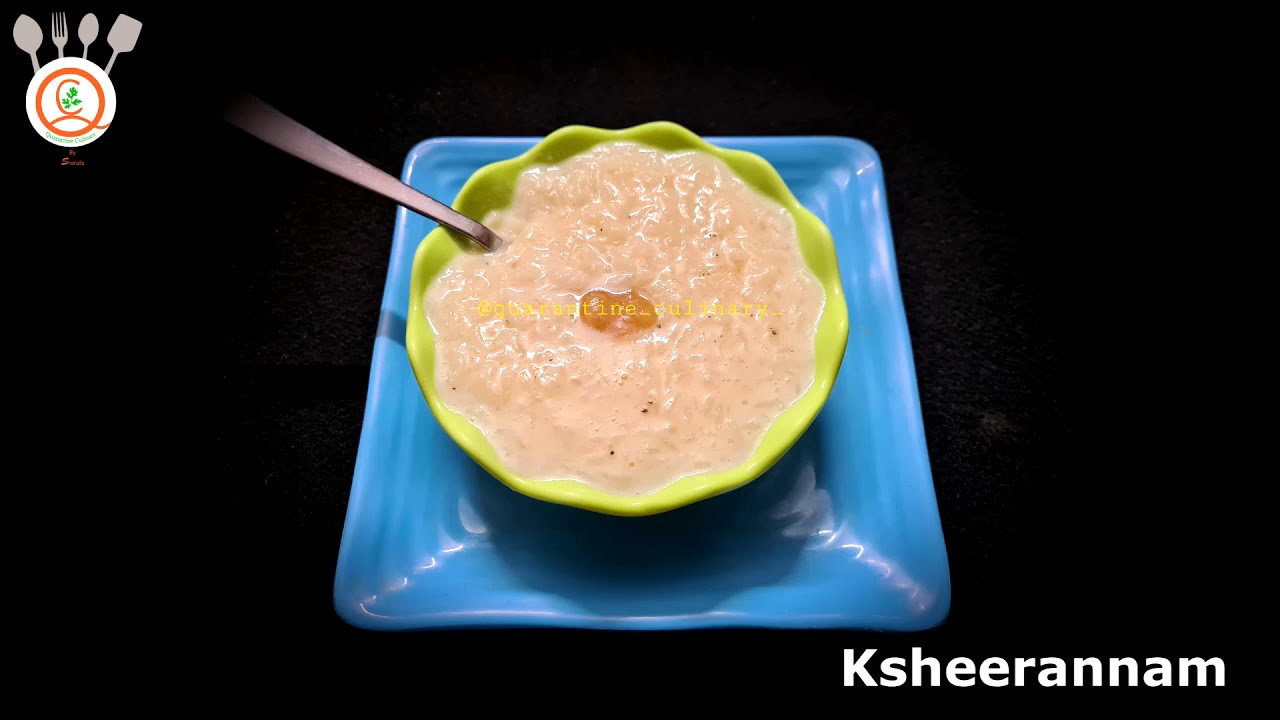 Ksheerannam Recipe - Traditional Andhra Pradesh Sweet ‖ Rice Payasam ...