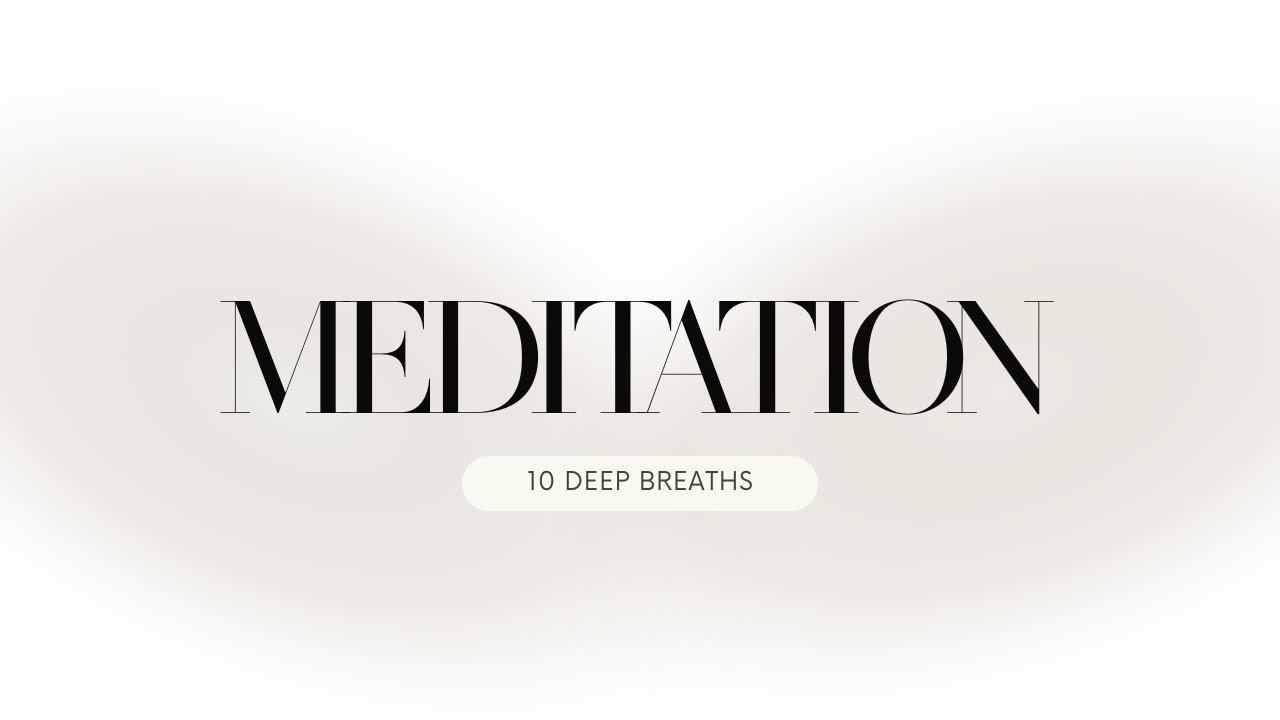 Guided Meditation: 10 Deep Breaths - YouTube