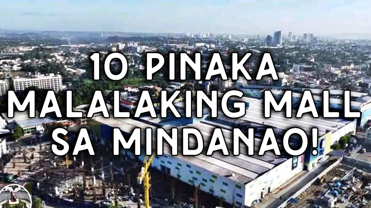 10 Pinaka Malalaking Mall Sa Mindanao! 10 Largest Mall in Mindanao ...