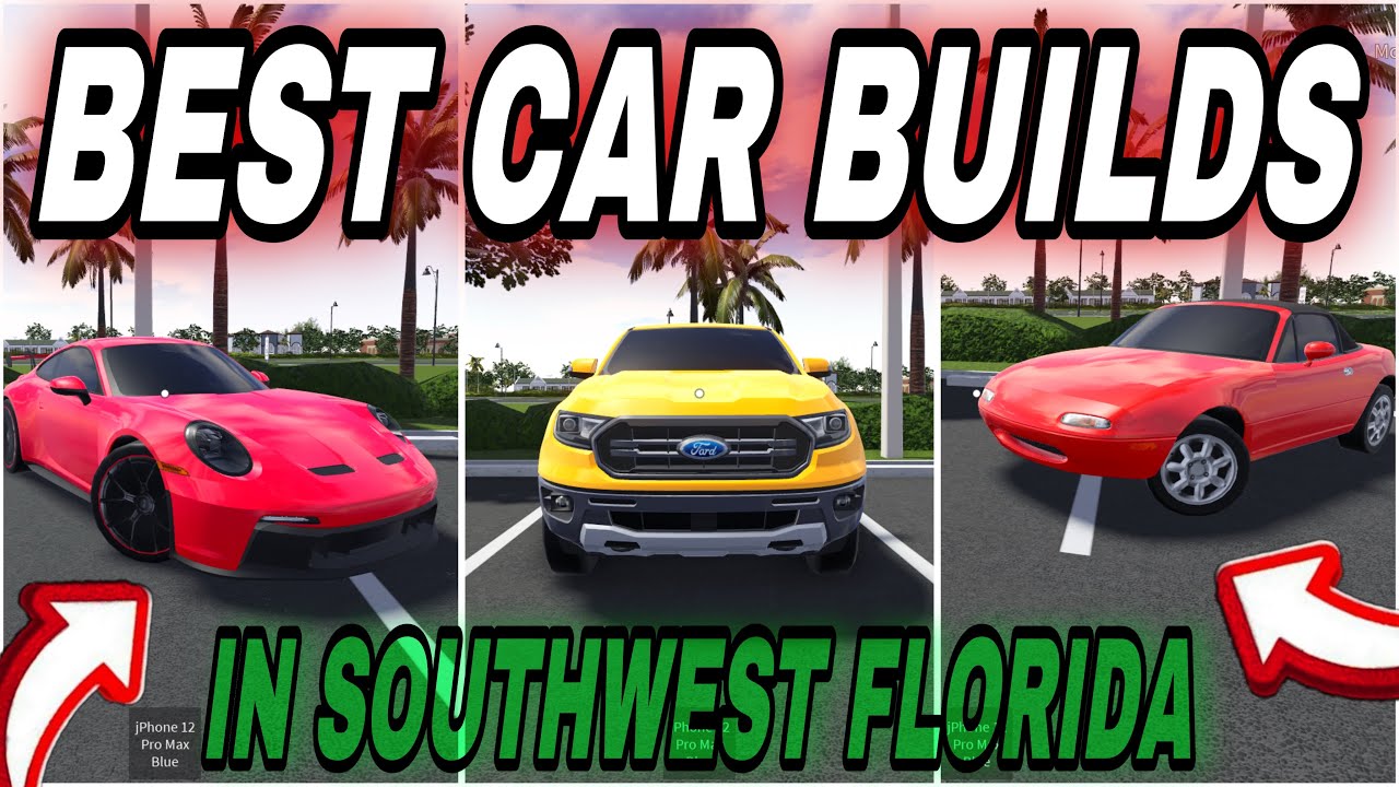 ROBLOX- BEST CAR BUILDS IN SOUTHWEST FLORIDA!! - YouTube