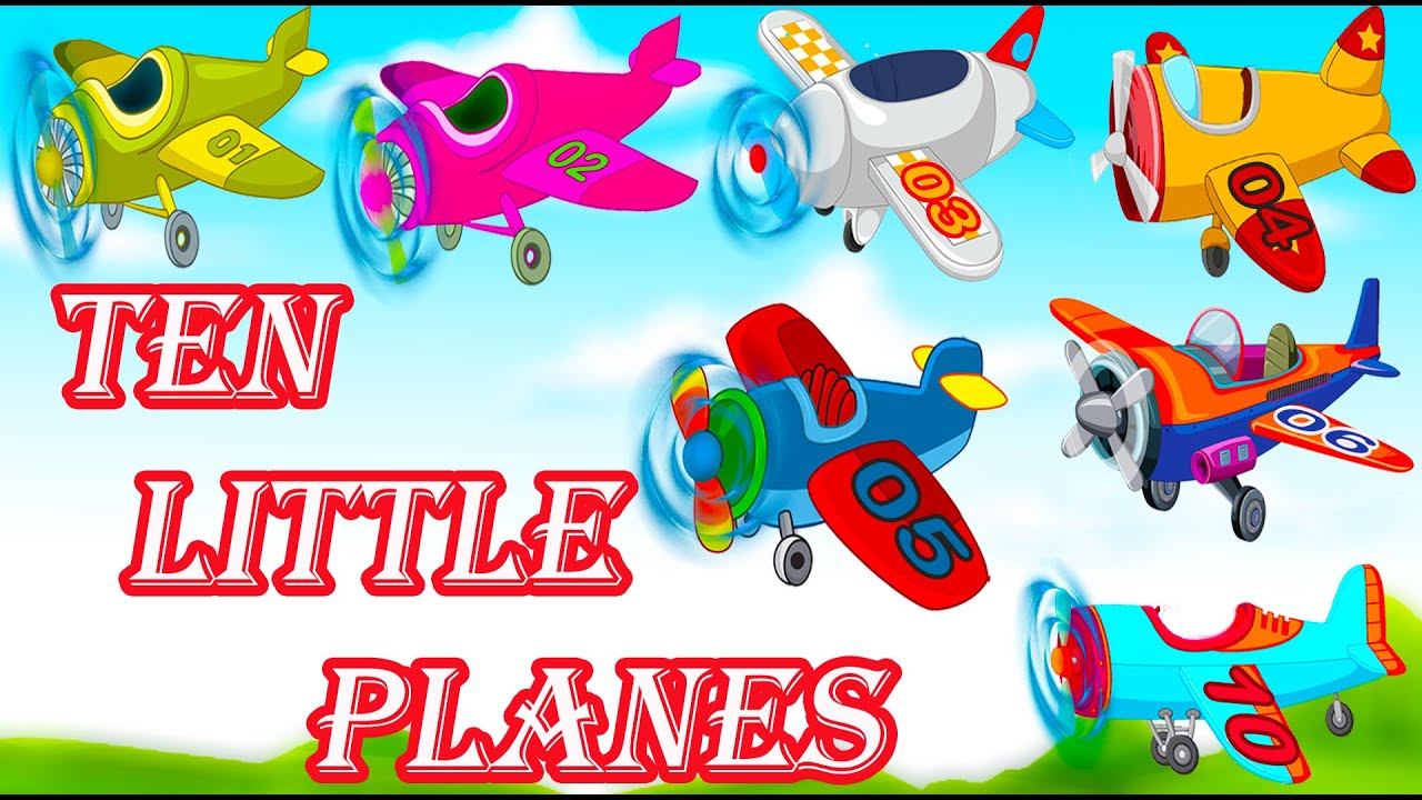 Ten Little Planes | Kids & Nursery Rhymes | Sing Along Song | Animated ...