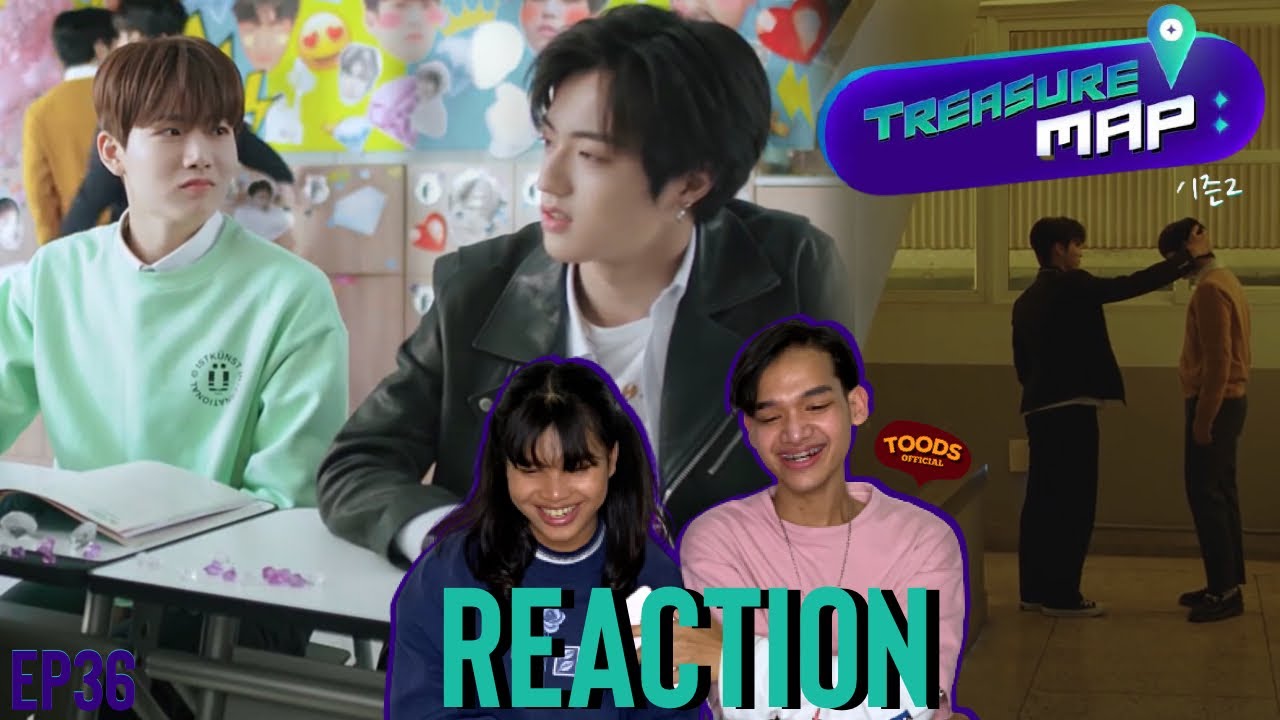 เทรเชอร์เว็บดราม่า | REACTION TREASURE MAP |EP36| [รีแอคกับตุ๊ด] - YouTube