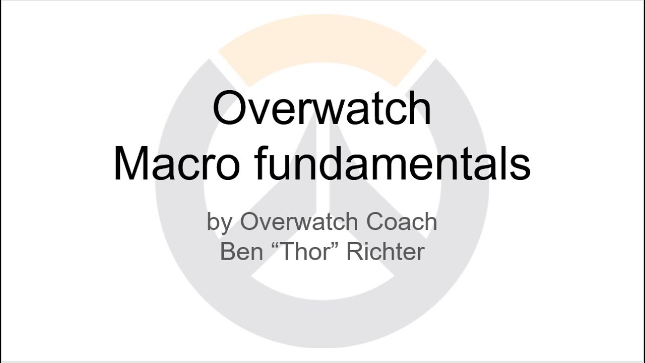 Overwatch Macro fundamentals I Introduction - YouTube