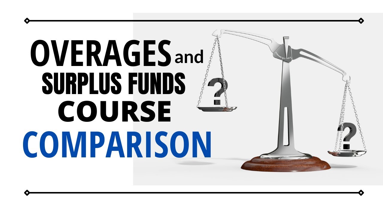 Surplus Funds Overages Course Comparison YouTube surplus-funds-overages-course-comparison-youtube