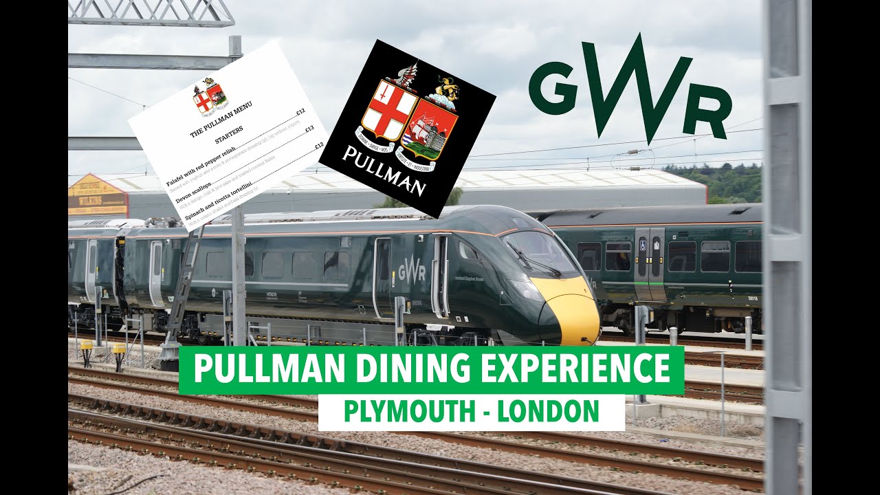 EXCELLENT - the Great Western Railway Pullman Dining service - YouTube