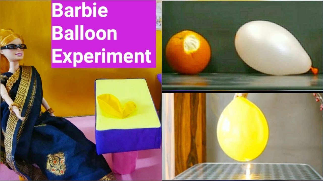 Barbie Balloon Experiment | Barbie Amazing Science Experiment | Barbie ...