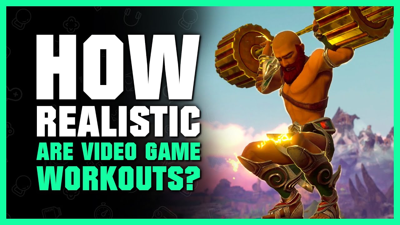 HOW REALISTIC ARE VIDEO GAME WORKOUTS? - YouTube